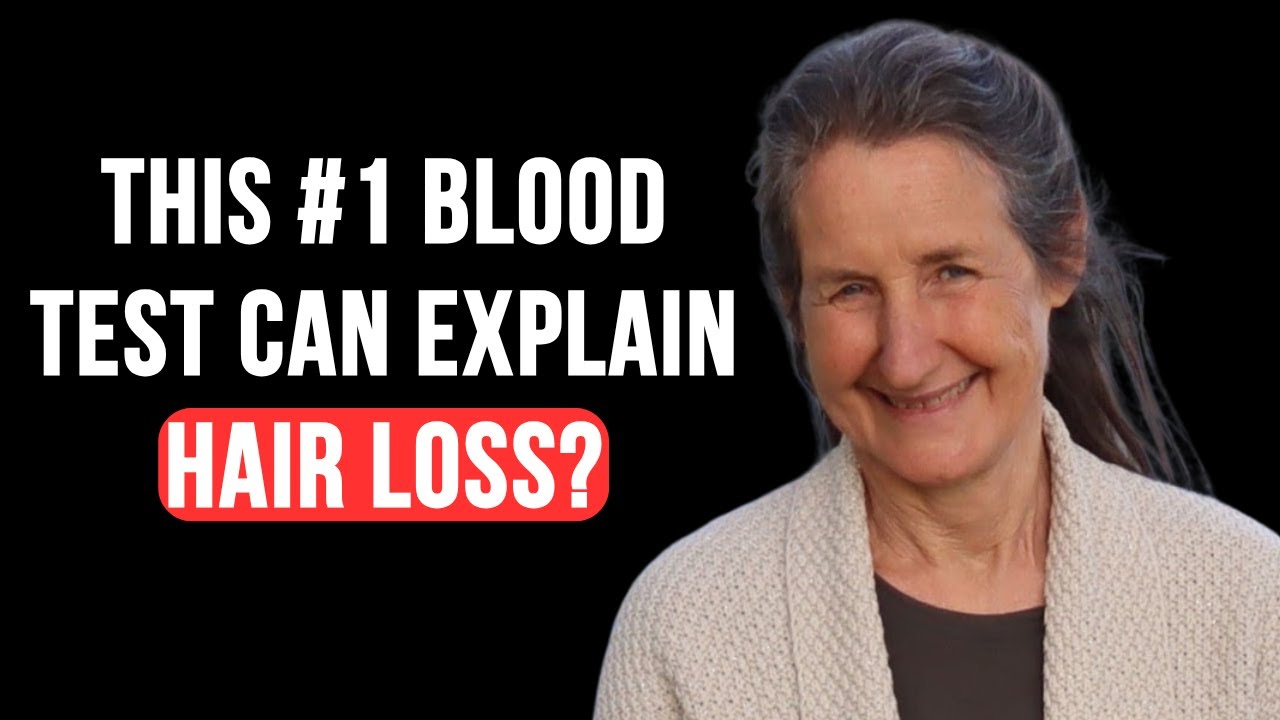 How THIS #1 Blood Test Can Explain Hair Loss? | Barbara ONeill Health ...