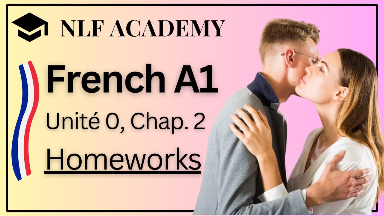 Learning French for Beginners - Unité 0, Lesson 2 : Homeworks - YouTube