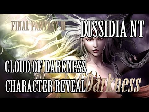 Dissidia Final Fantasy NT: Cloud of Darkness Reveal & Thoughts - YouTube