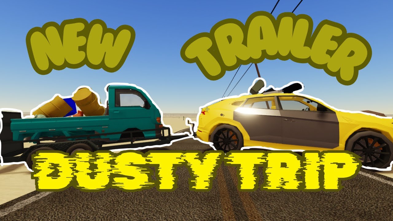 NEW TRAILER DUSTY TRIP ROBLOX - YouTube