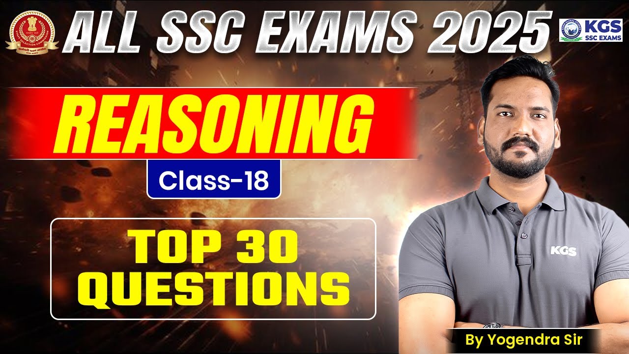 SSC Reasoning Classes 2025 | Reasoning Top 30 Questions | Class-18 | By ...
