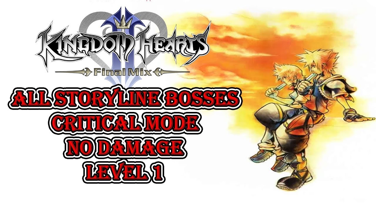 Kingdom Hearts 2 - All Storyline Bosses - Critical mode No Damage Level ...