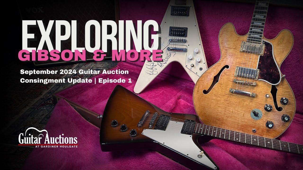 Exploring Gibson & More | September 2024 Guitar Auction Consignment ...