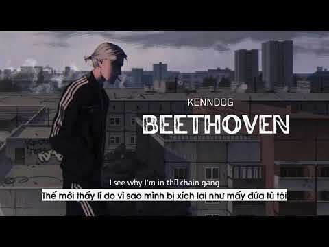 Vietsub | Beethoven – Kenndog | Nhạc Hot TikTok | Lyrics Video