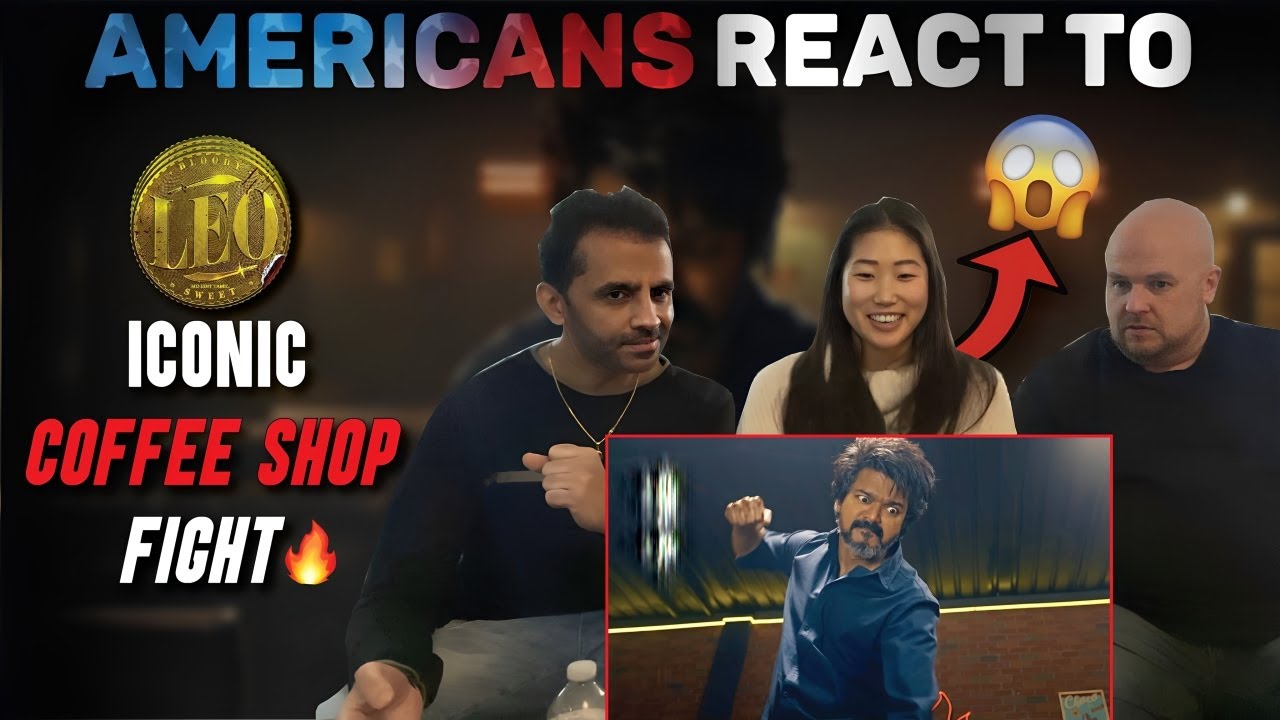 Americans React to Vijay’s Epic Coffee Shop Fight Scene | Leo Movie ...