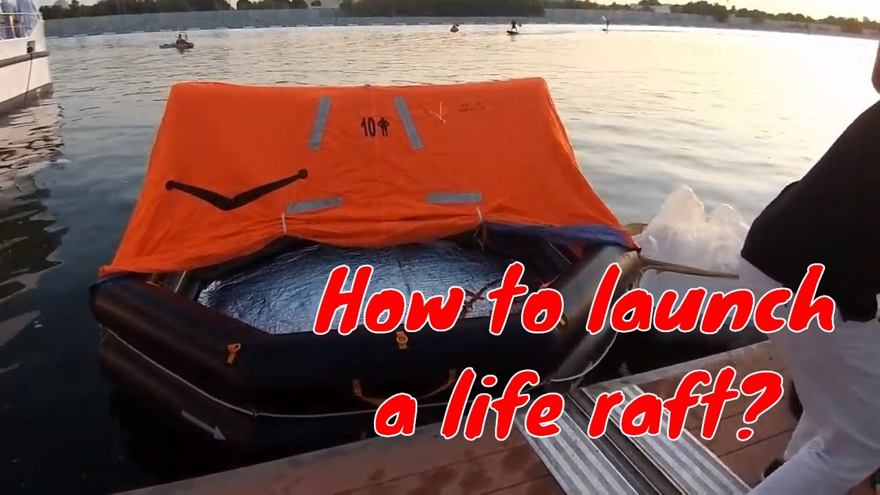 How to Launch a life raft? - YouTube