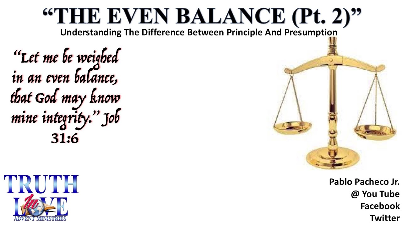 THE EVEN BALANCE (Pt. 2) - YouTube