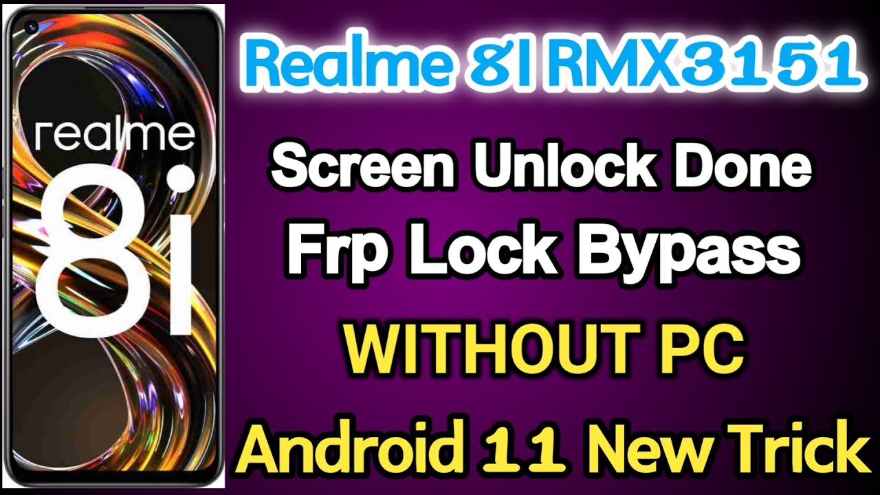 REALME 8I RMX 3151 SCREEN LOCK FRP LOCK BYPASS DONE WITHOUT PC realme-8i-rmx-3151-screen-lock-frp-lock-bypass-done-without-pc