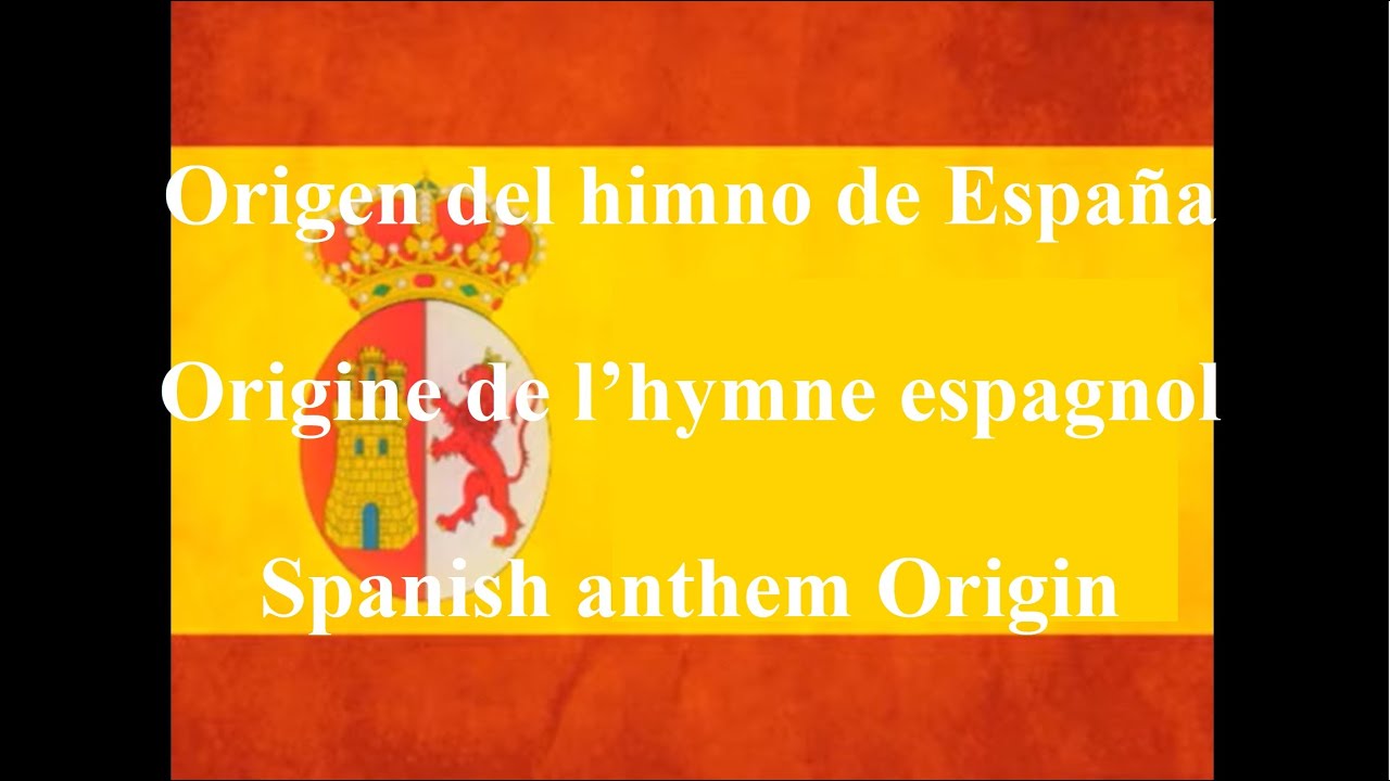 Origen del himno de España Spanish anthem Origin Origine de l’hymne ...