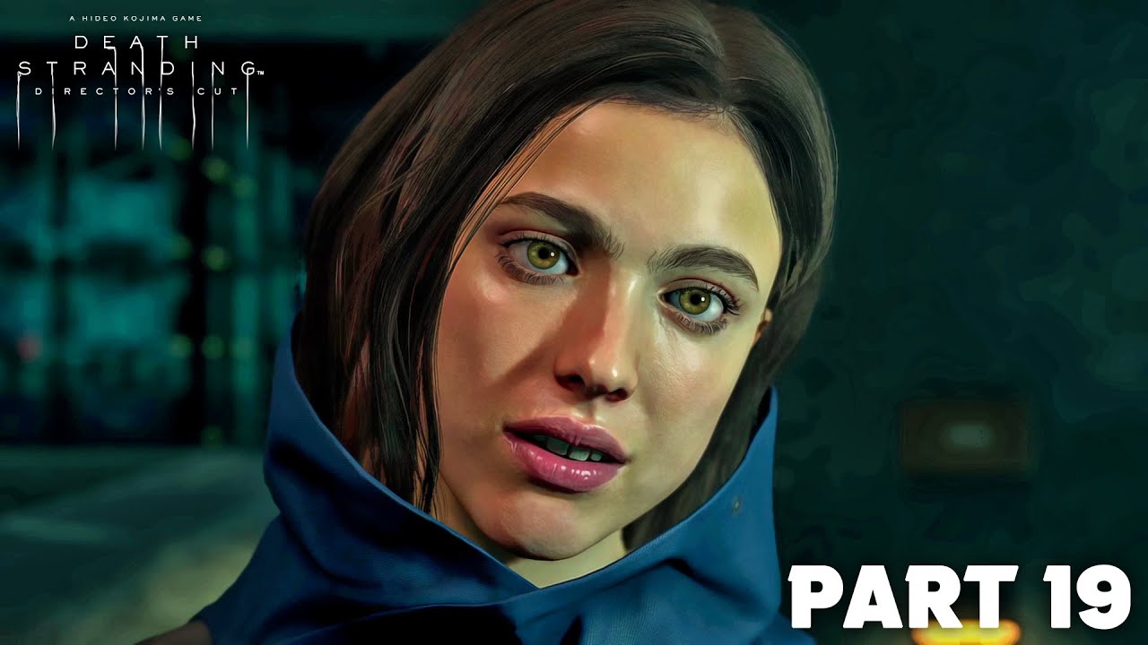 DEATH STRANDING DIRECTOR'S CUT Walkthrough Gameplay Part 19 - LOCKNE ...
