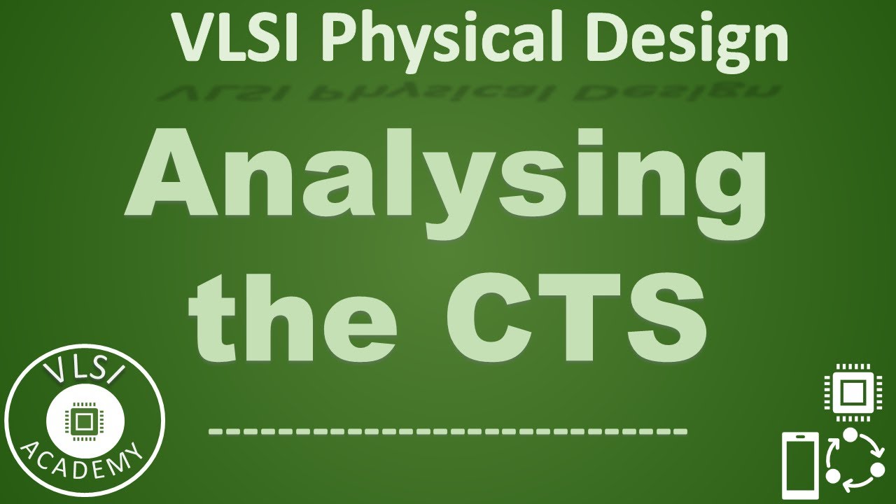 PD Lec 62 - CTS Analysis | VLSI | Physical Design - YouTube