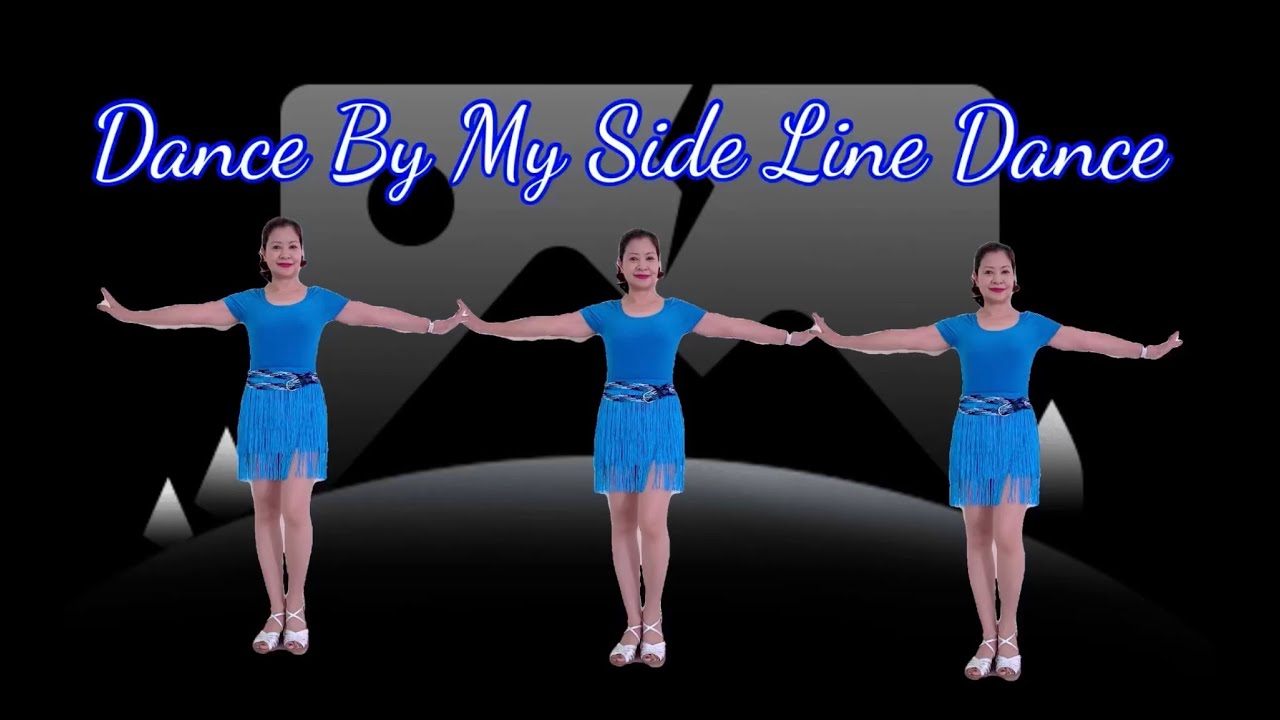 Dance By My Side Line Dance 💃🏻💃🏻💃🏻- LT LineDance - YouTube