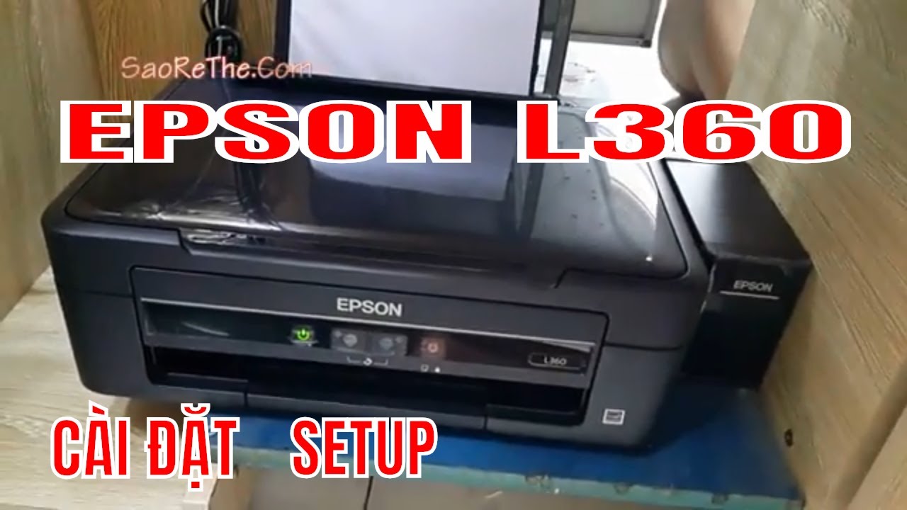 EPSON L360 SETUP FULL C I T M Y IN EPSON L360 NHANH V D L M epson-l360-setup-full-c-i-t-m-y-in-epson-l360-nhanh-v-d-l-m