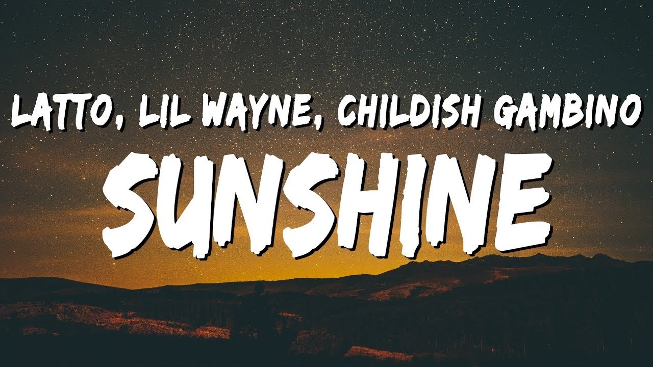 Latto - Sunshine (Lyrics) ft. Lil Wayne & Childish Gambino | Lyric ...