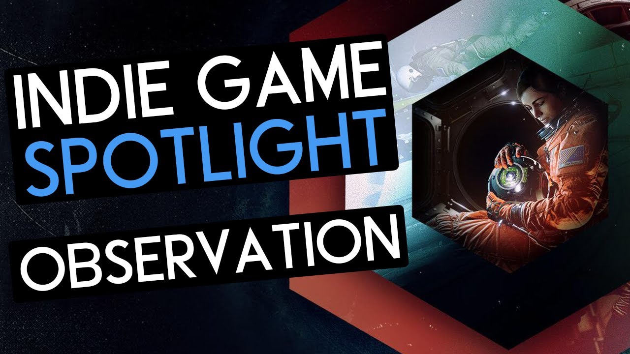 Observation - Indie Game Spotlight - YouTube