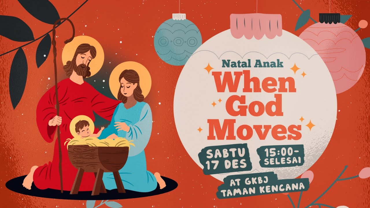 Ibadah Natal Anak: "When God Moves" - 17 Desember 2022 (15.00) - YouTube