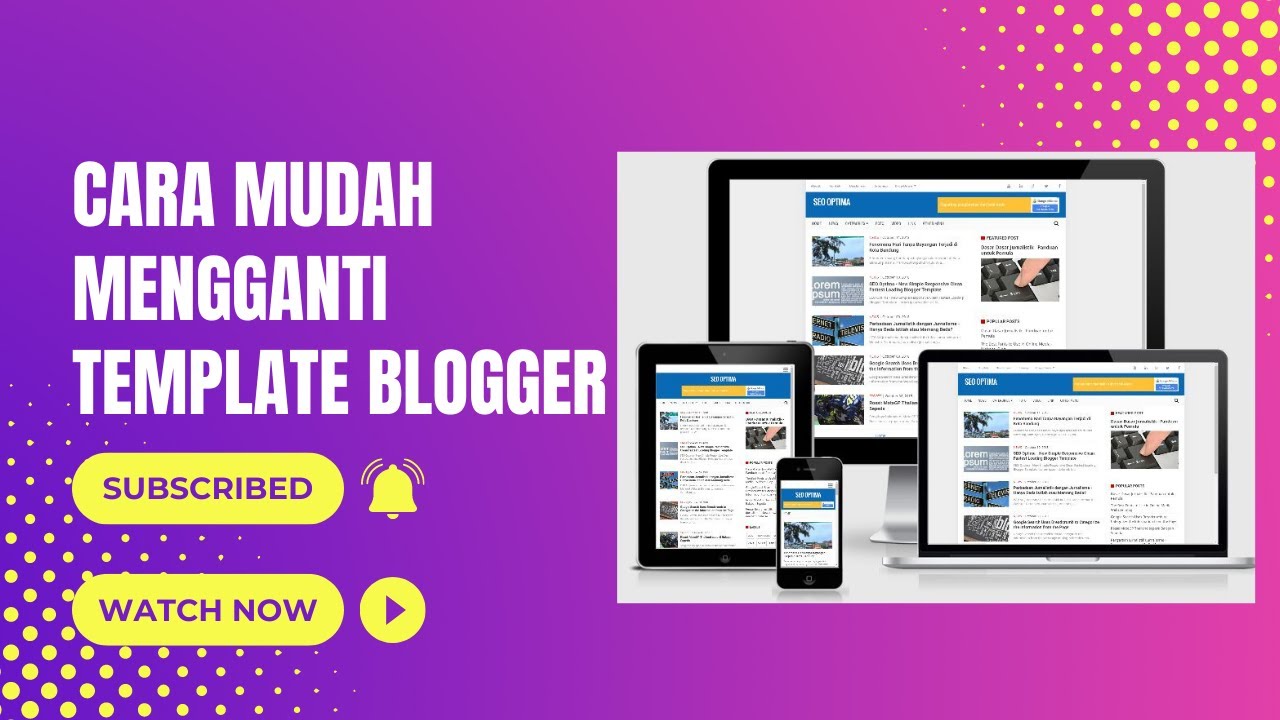 Tutorial Cara Mudah Mengganti Tema Blogger - YouTube