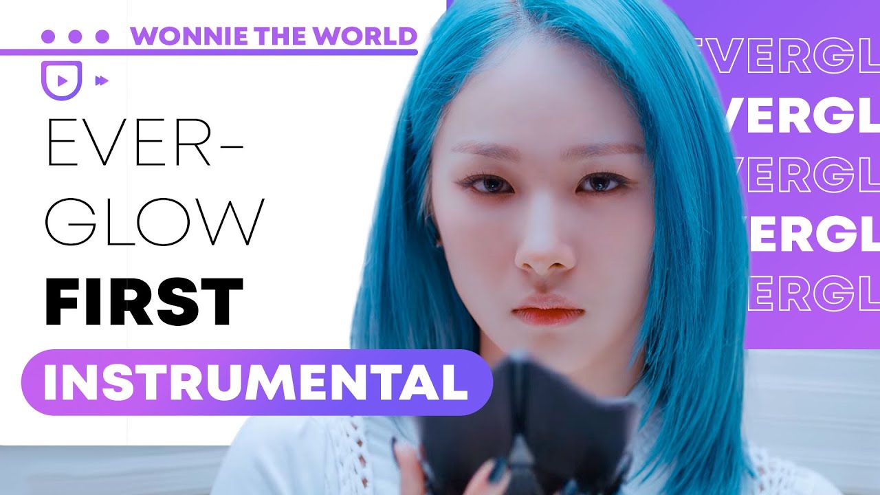 EVERGLOW - FIRST | Instrumental - YouTube