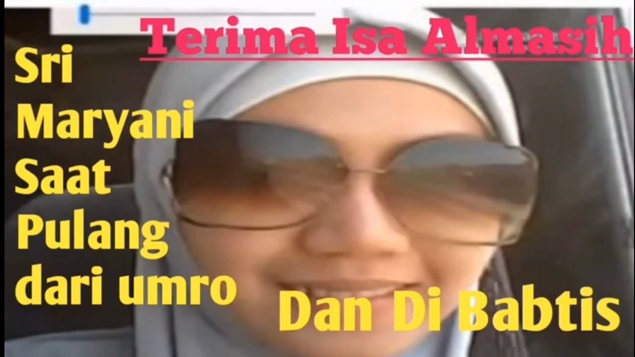 Ibu Sri Maryani Pulang dari Umro,langsung Masuk Kristen. - YouTube