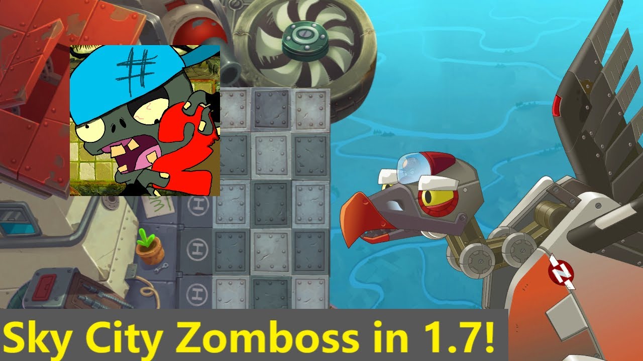 PvZ2C 1.7 Revived - Sky City Zomboss working - YouTube