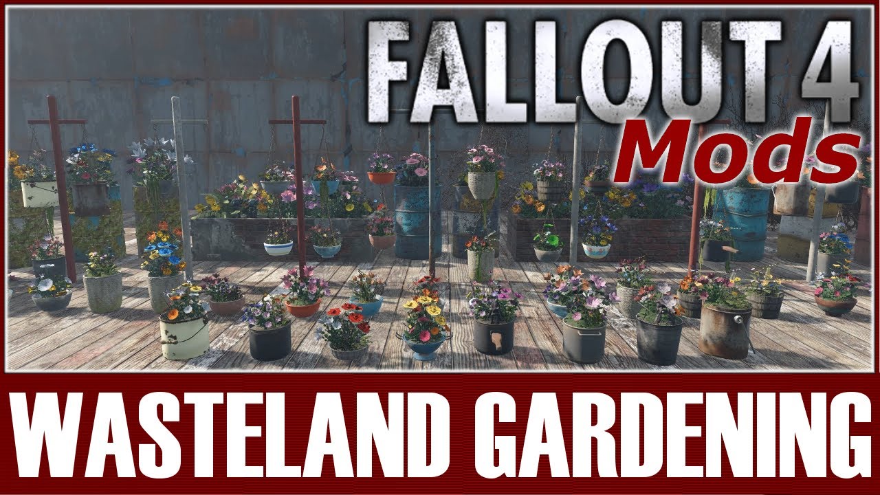 Fallout 4 Mods - Wasteland Gardening - YouTube