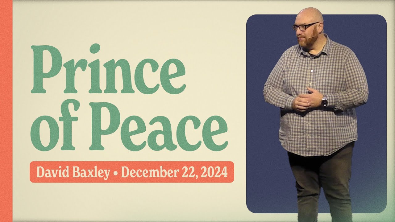 Prince of Peace • Unto Us • David Baxley - YouTube
