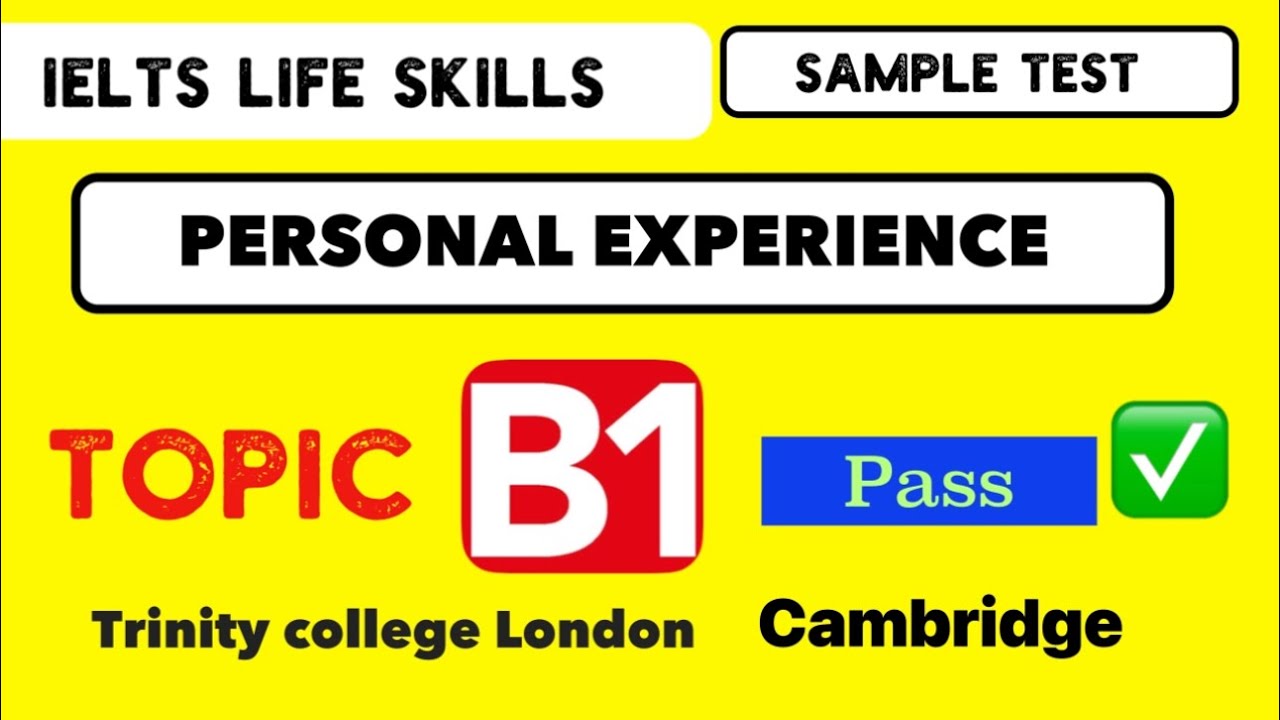 IELTS Life Skills ||B1|| Topic|| Trinity College || personal ...