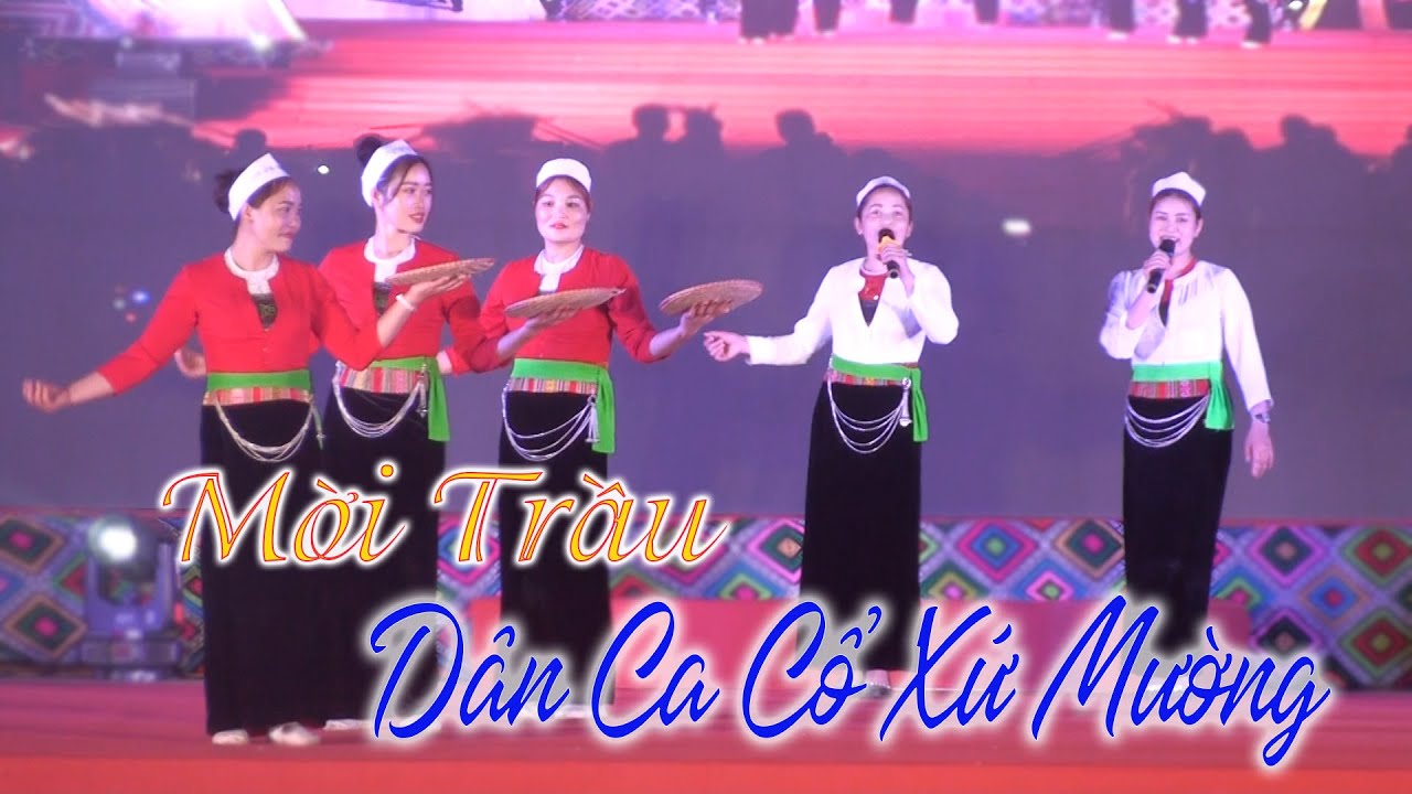 Mời Trầu, Dân Ca Mường | Invite Betel, Muong folk songs - YouTube