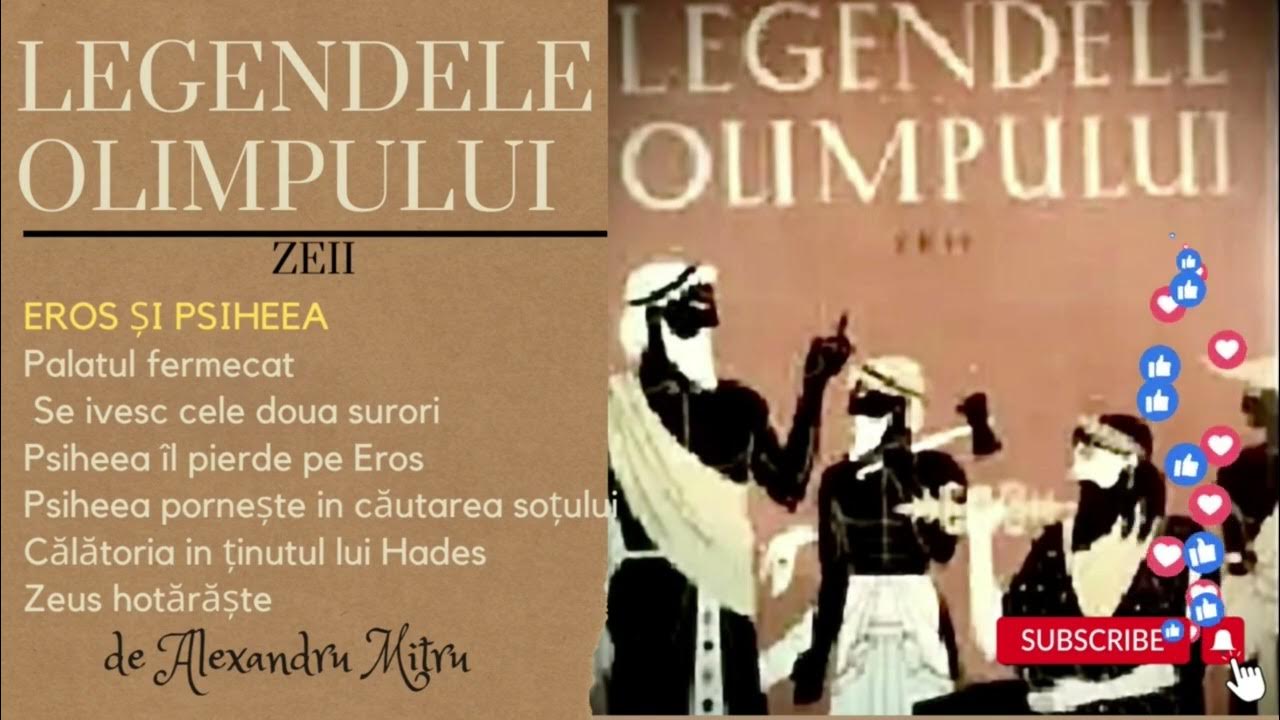 Eros si Psiheea - Legendele Olimpului - Zeii (Partea a XV - a) de Alexandru Mitru - YouTube