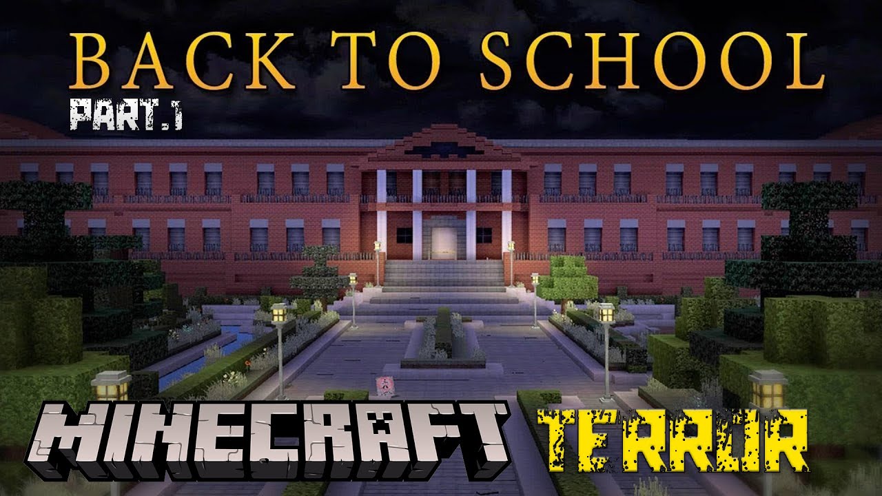 Minecraft Back to school part.1 (horror map) - YouTube