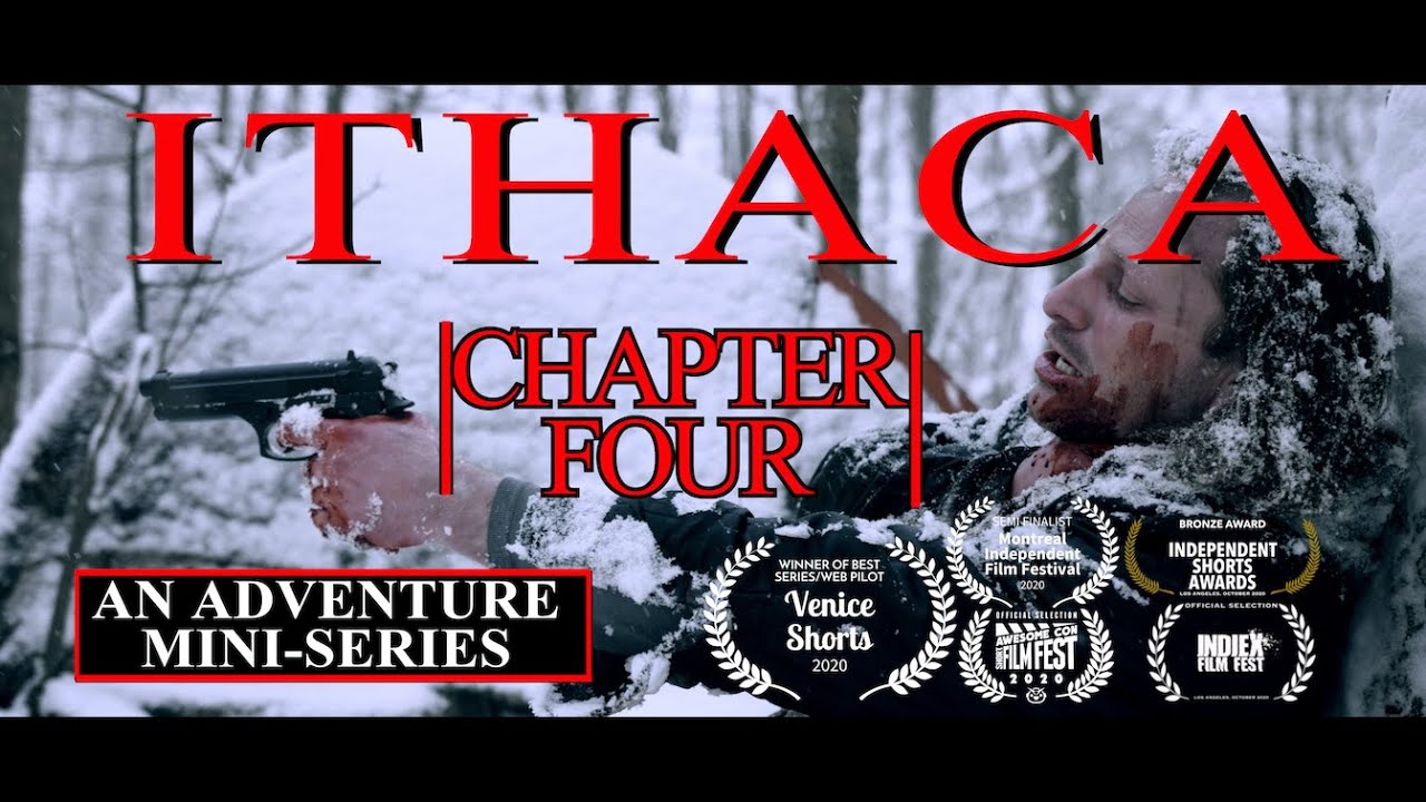 ITHACA : Chapter Four | An Award Winning Adventure Web series | An ...