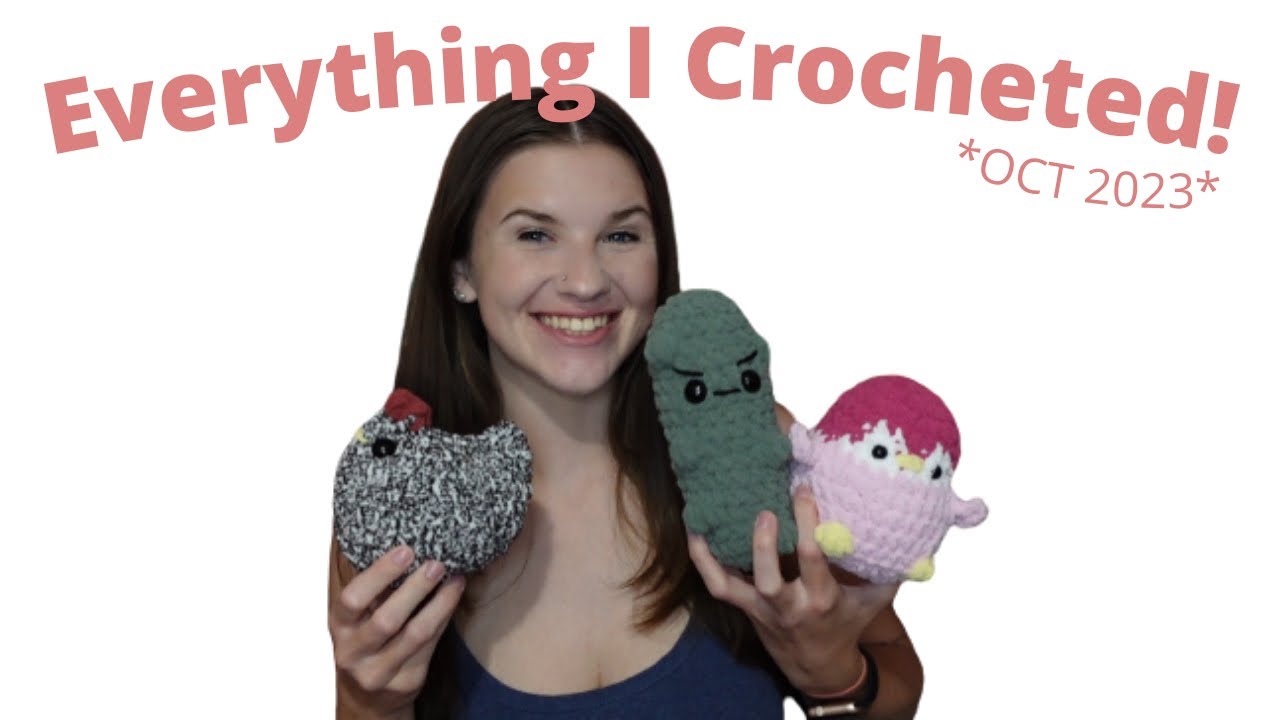 Everything I Crocheted In October 2023!! Plushies I Crocheted In One ...