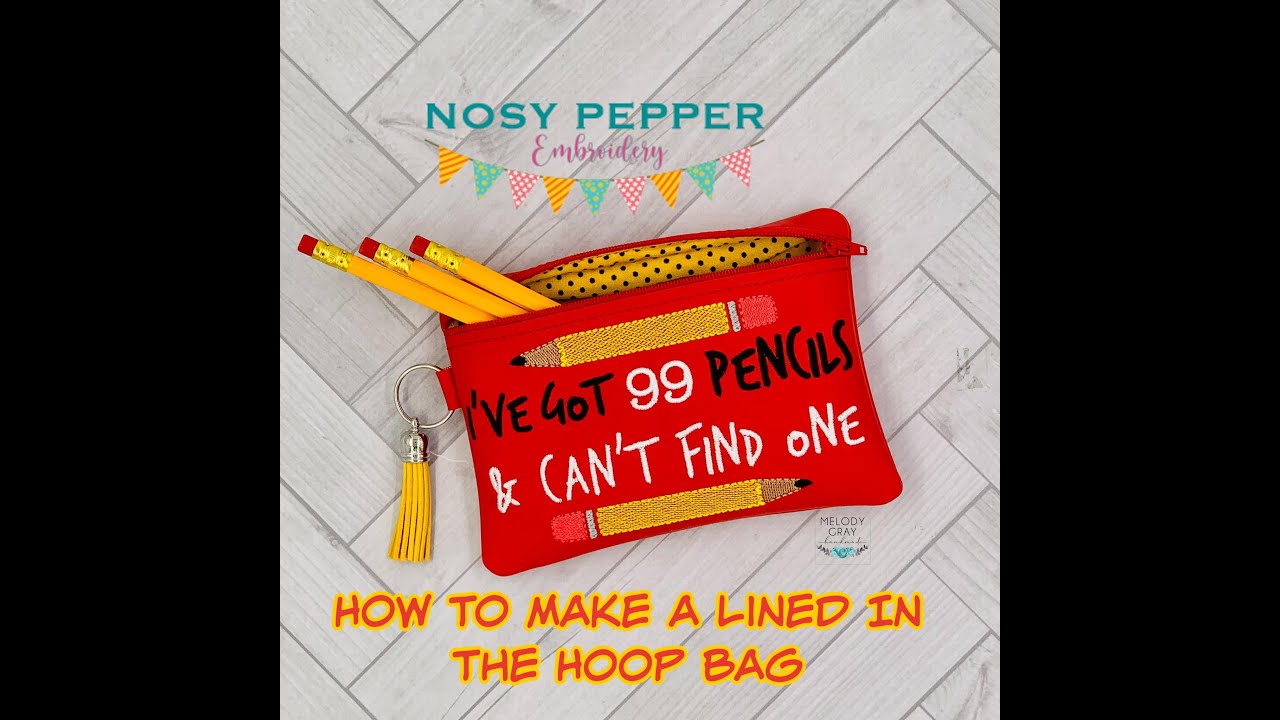 Lined ITH Bag Tutorial - YouTube