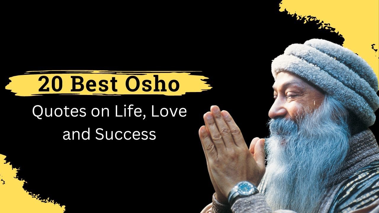 20 Best Osho Quotes on Life, Love and Success - YouTube