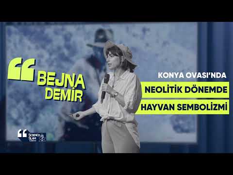 Konya Ovasında Neolitik Dönemde Hayvan Sembolizmi | Bejna Demir (Science Slam Türkiye)