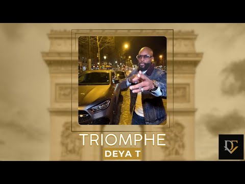 DEYA T - Triomphe ( Clip officiel )