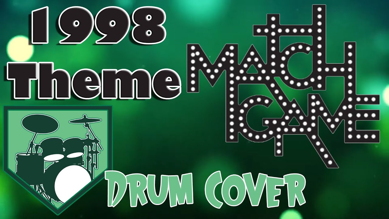 Match Game 98 Drum Cover - YouTube