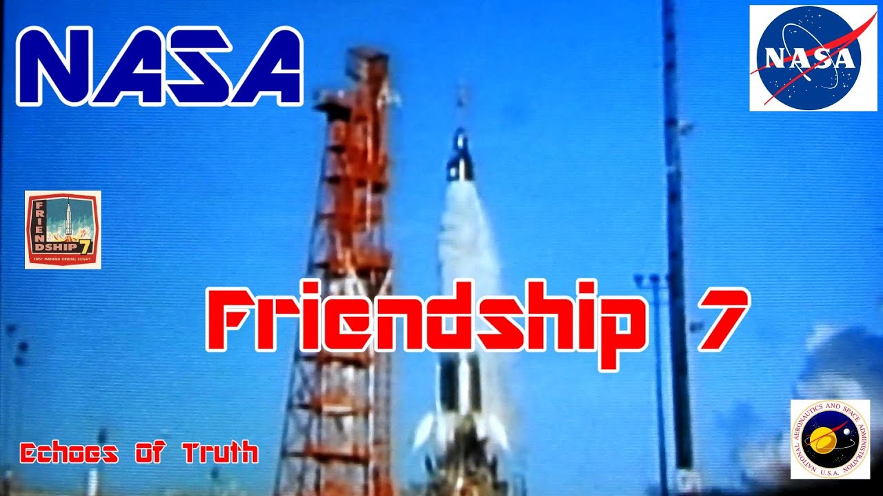 NASA: Friendship 7 - The Space Race - John Glenn The First American To ...