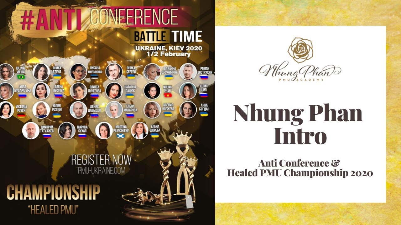 Nhung Phan Intro at Anti Conference and Healed PMU Championship 2020 ...