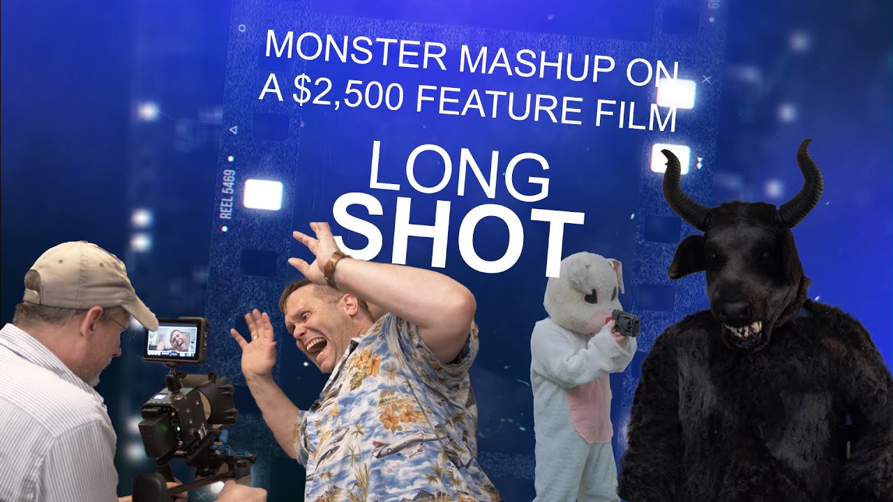 MONSTER MASHUP ON A $2,500 FEATURE FILM (LONG SHOT- EPISODE 11 RABBIT ...