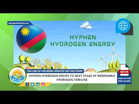 Hyphen hydrogen moves to next stage of renewable hydrogen timeline ...