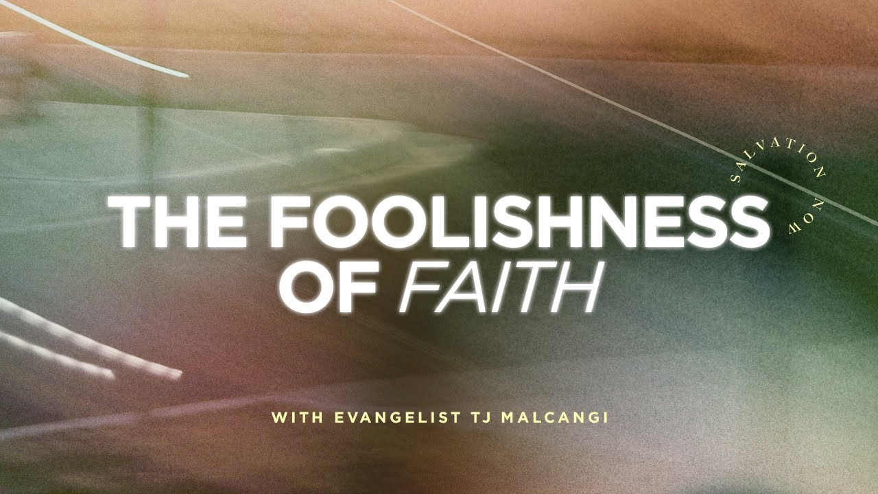 Unlocking God's Power - Foolishness of Faith - YouTube