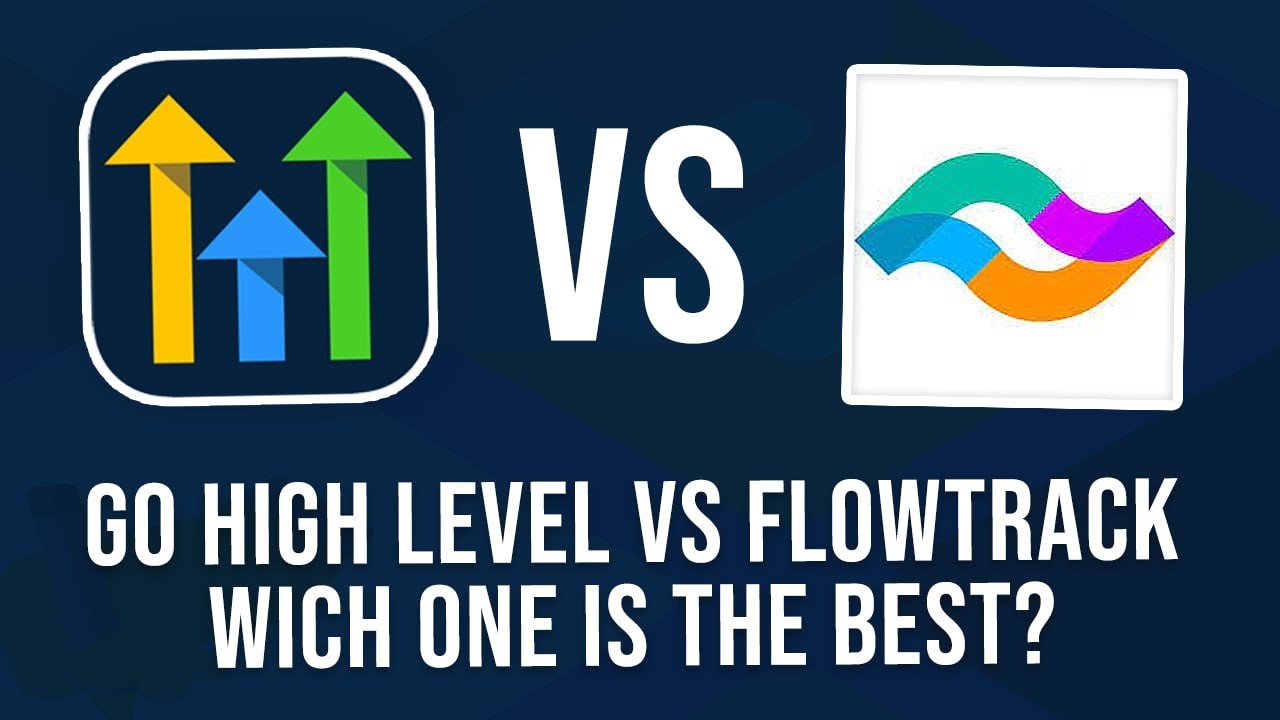 GoHighLevel vs Flowtrack - Which One is Better? - YouTube