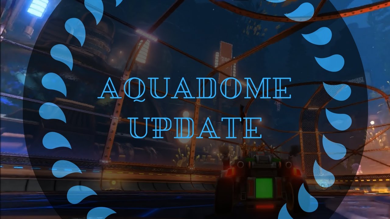 Rocket League | Aquadome Update | New Map, Music and Cars! - YouTube