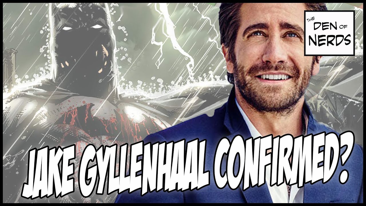Jake Gyllenhaal Batman Explained | Is it Confirmed? Update on DCEU ...