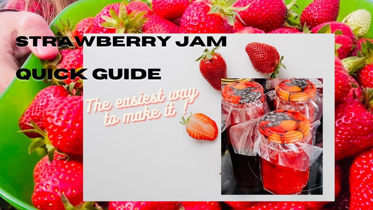 Making of strawberry jam in a quick and easy way - quick guide - YouTube