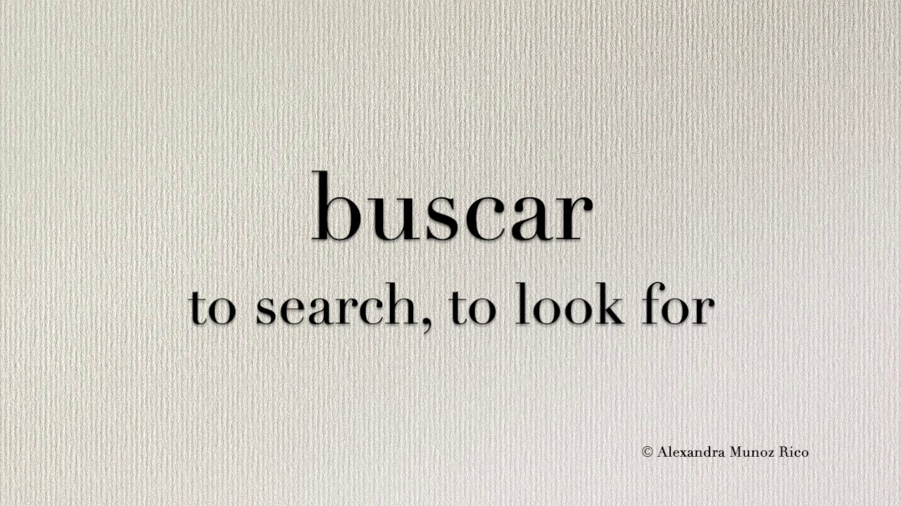 How to pronounce in Spanish 'Buscar' (to search, to look for) - YouTube