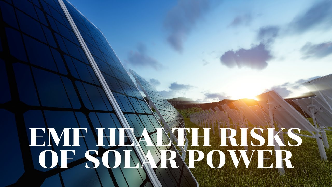 Solar Panels & EMF Radiation: Is Solar Bad For Health? - YouTube