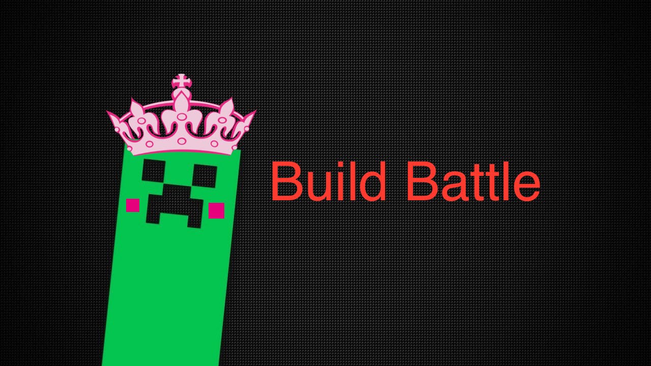 kawaii creeper | Minecraft Build Battle #1 - YouTube