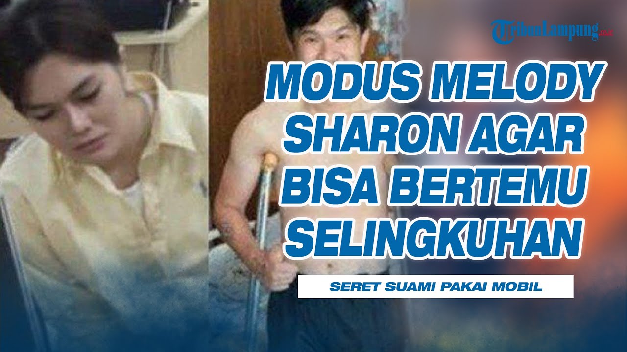 Terungkap Modus Melody Sharon Agar Bisa Bertemu Selingkuhan Jam 2, Tipu ...